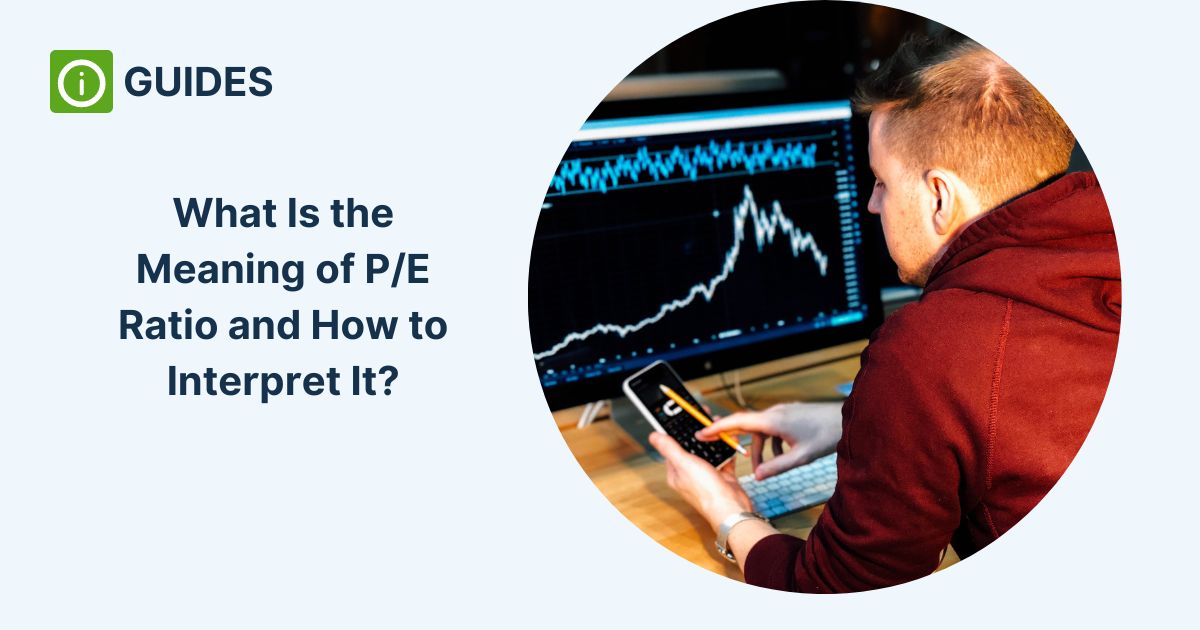 What Is The Meaning Of P E Ratio And How To Interpret It 
